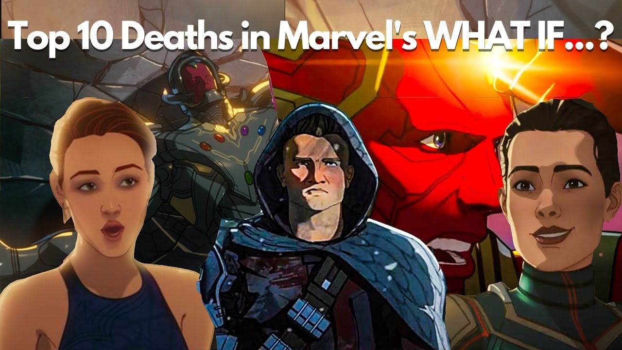 Top 10 Death Scenes in Marvel's WHAT IF...? Ranked [HD] - YouTube