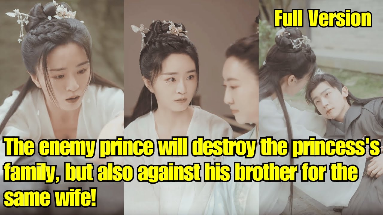 【ENG SUB】The enemy prince will destroy the princess's family, but also ...