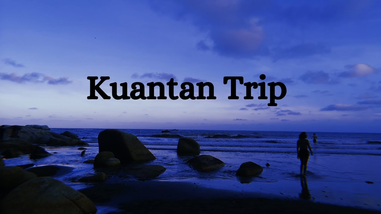 Kuantan Trip 2020 | Holiday Trips | EP 001 | Ethan's Adventures - YouTube