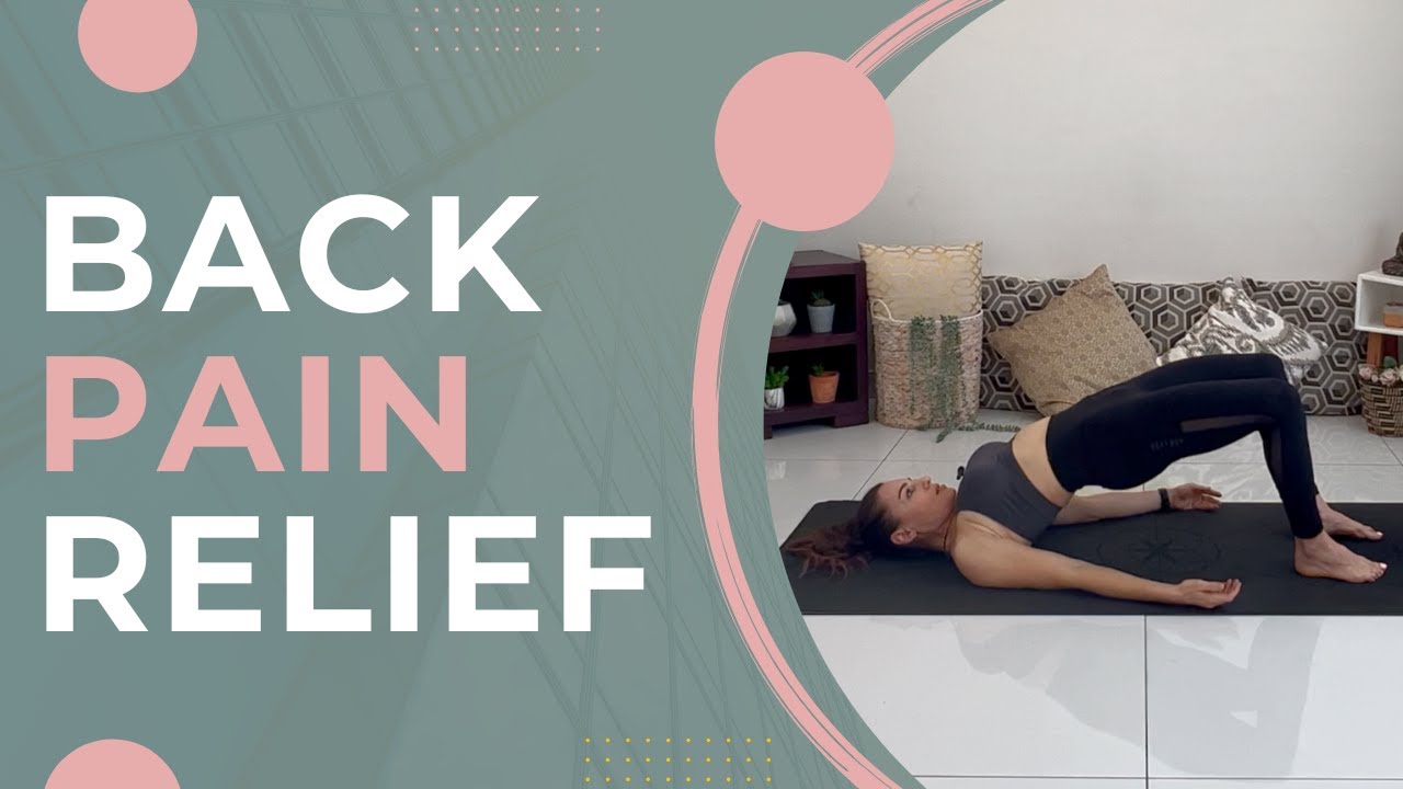 Say Goodbye to Back Pain - Instant Relief Lower Back Love - YouTube