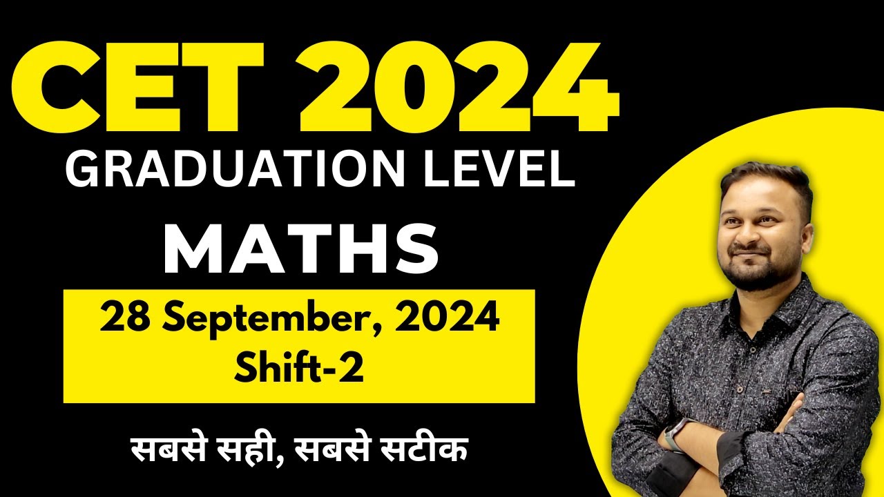 Paper Solution CET 2024 Answer Key l 28 September 2024 Second Shift l ...