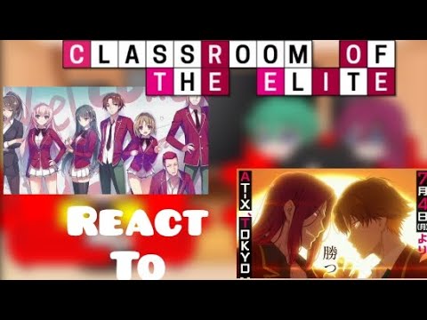Class D react to Ayanokoji vs Ryuen|No part 2|{COTE}|LN|Light Novel ...