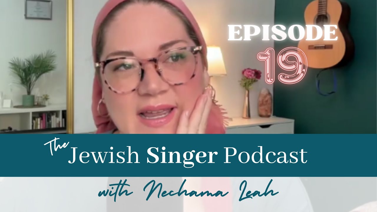 The Jewish Singer Podcast - Ep. 19, How your mind affects your voice ...