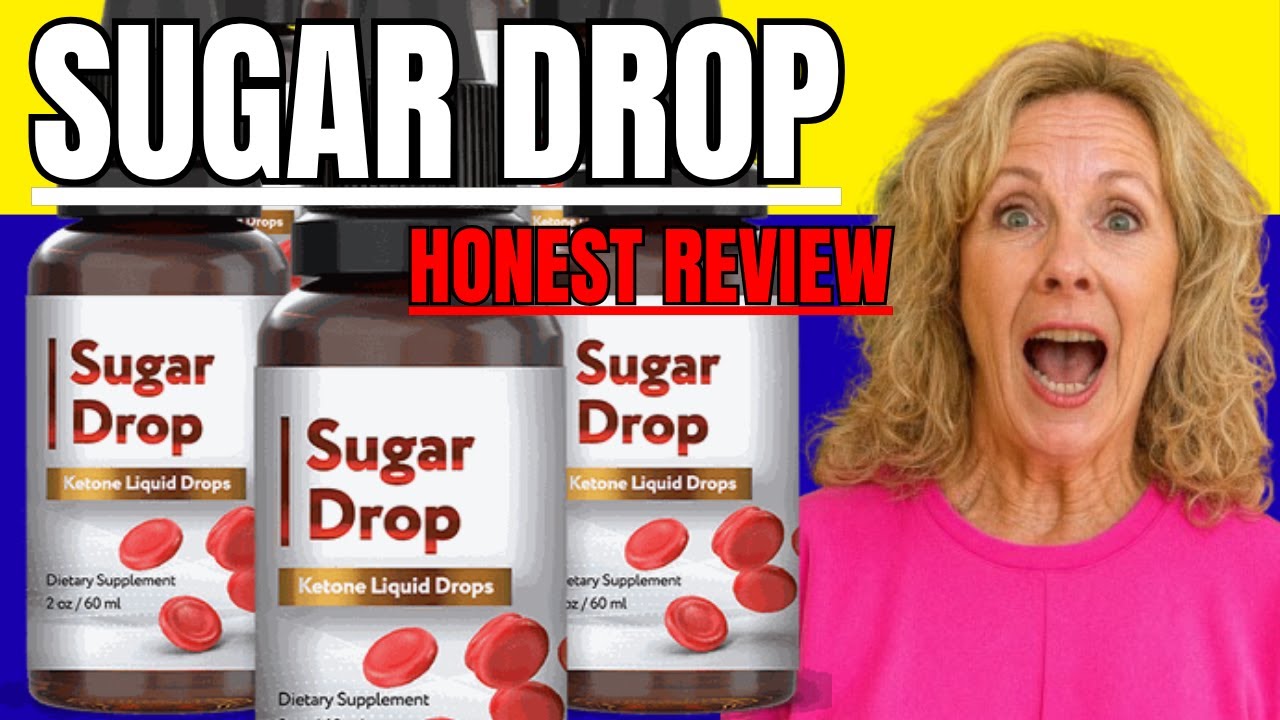 Sugar Drop Reviews - Sugar Drop Supplement - Sugar Drop Review - YouTube