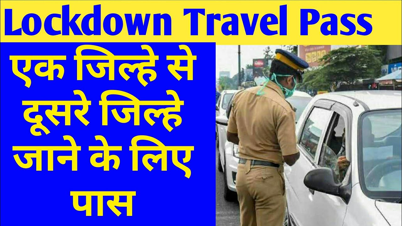 How To Apply E Pass Online All India Lockdown Pass 2021 Curfew Pass