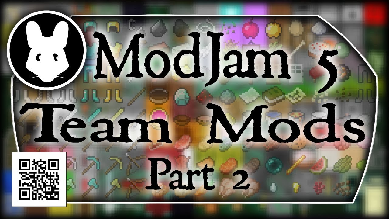 ModJam 5 TEAM Mods Part 2 of 2 - 14 mods in 2 parts! - YouTube