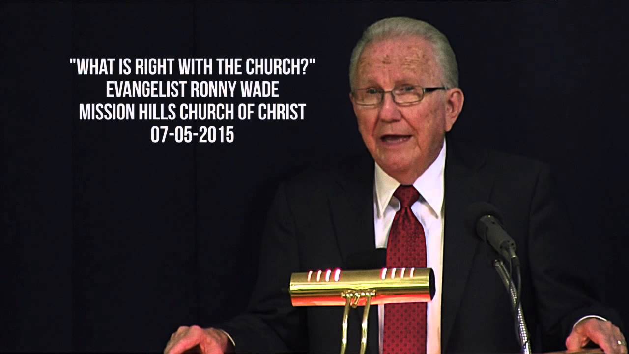 What Is Right With The Church? - Ronny Wade Audio Sermon - YouTube