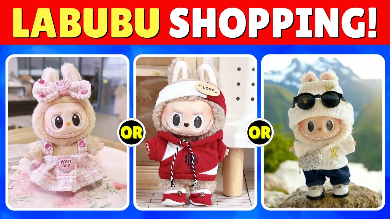 Would You Rather – Labubu Dream Shopping!🧸🛒 - YouTube