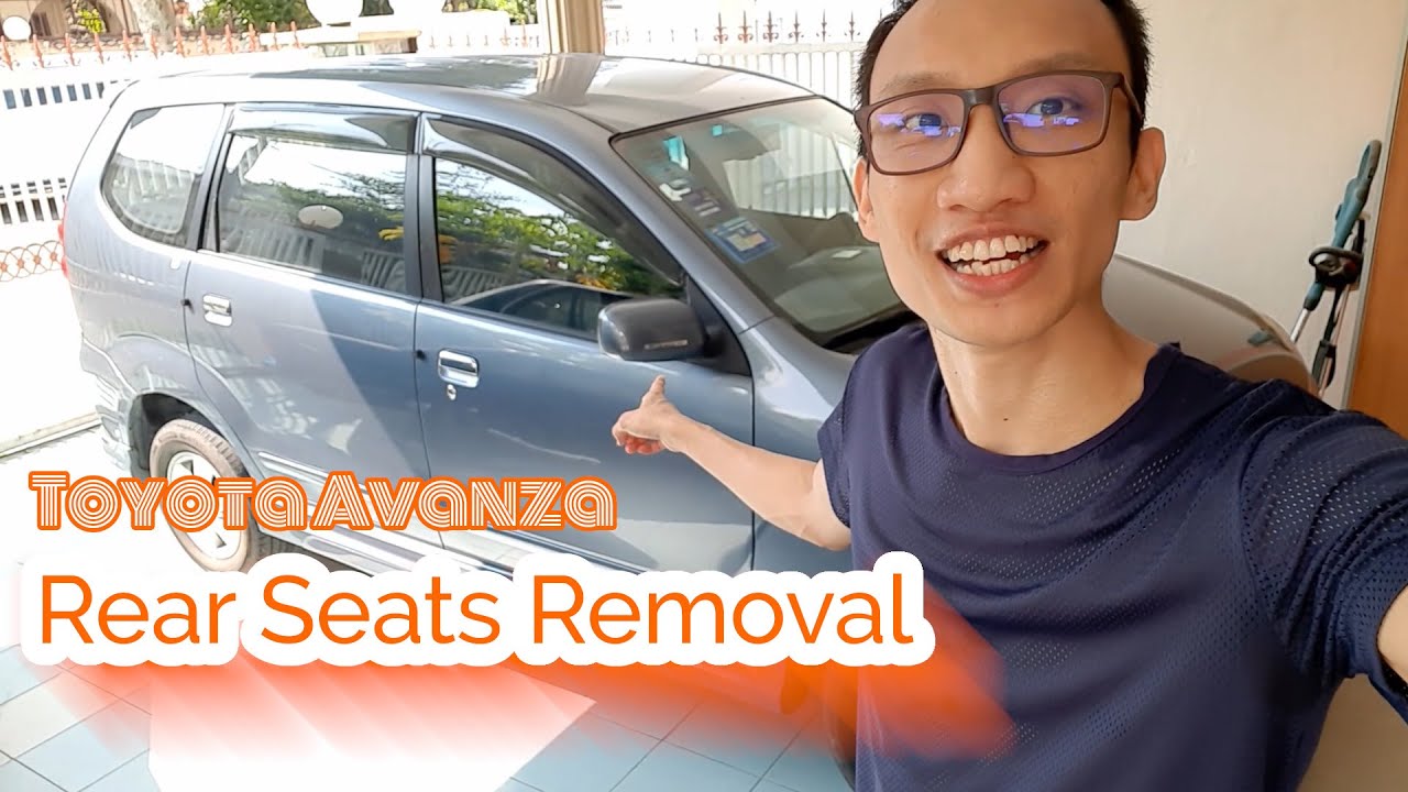 Toyota Avanza Rear Seats Removal - YouTube