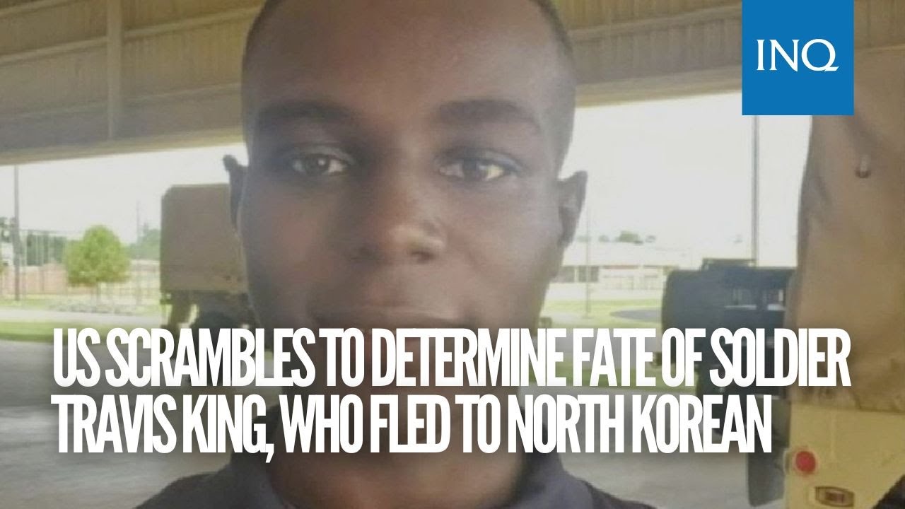 US scrambles to determine fate of soldier Travis King, who fled to ...