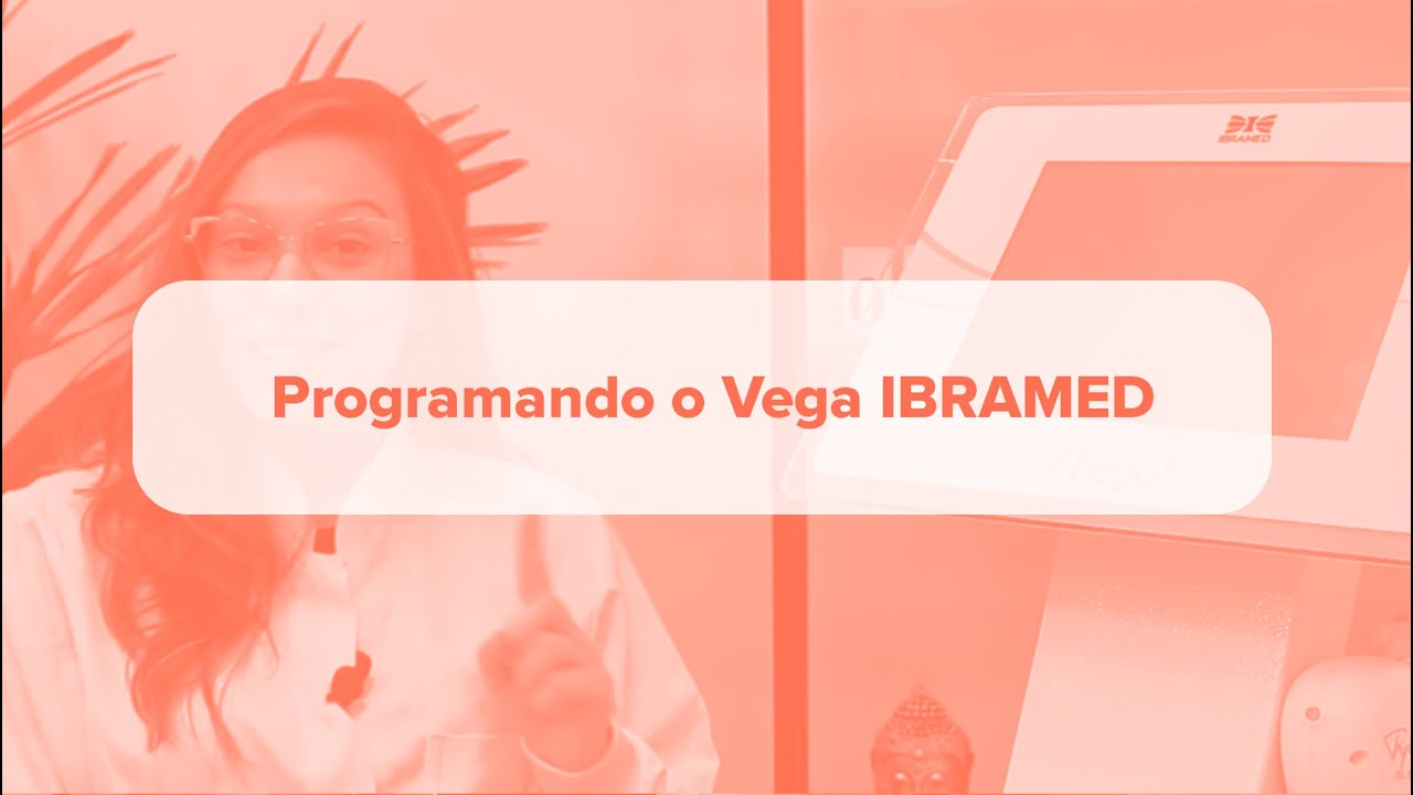 Série: Programando o Vega IBRAMED - YouTube