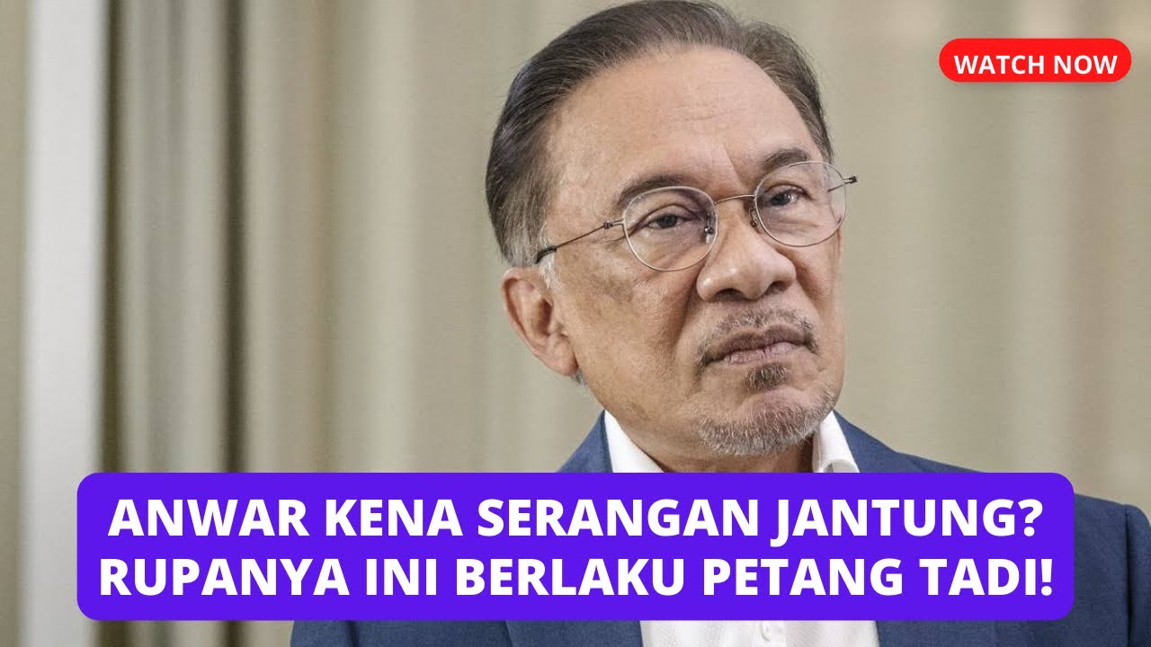 GEMPAR : ANWAR KENA SERANGAN JANTUNG? Rupanya ini berlaku petang tadi.. - YouTube