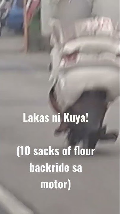 Motorcycle back ride ni Kuya, 10 sacks of flour! Ride Safe Kuya! God Bless you always! - YouTube