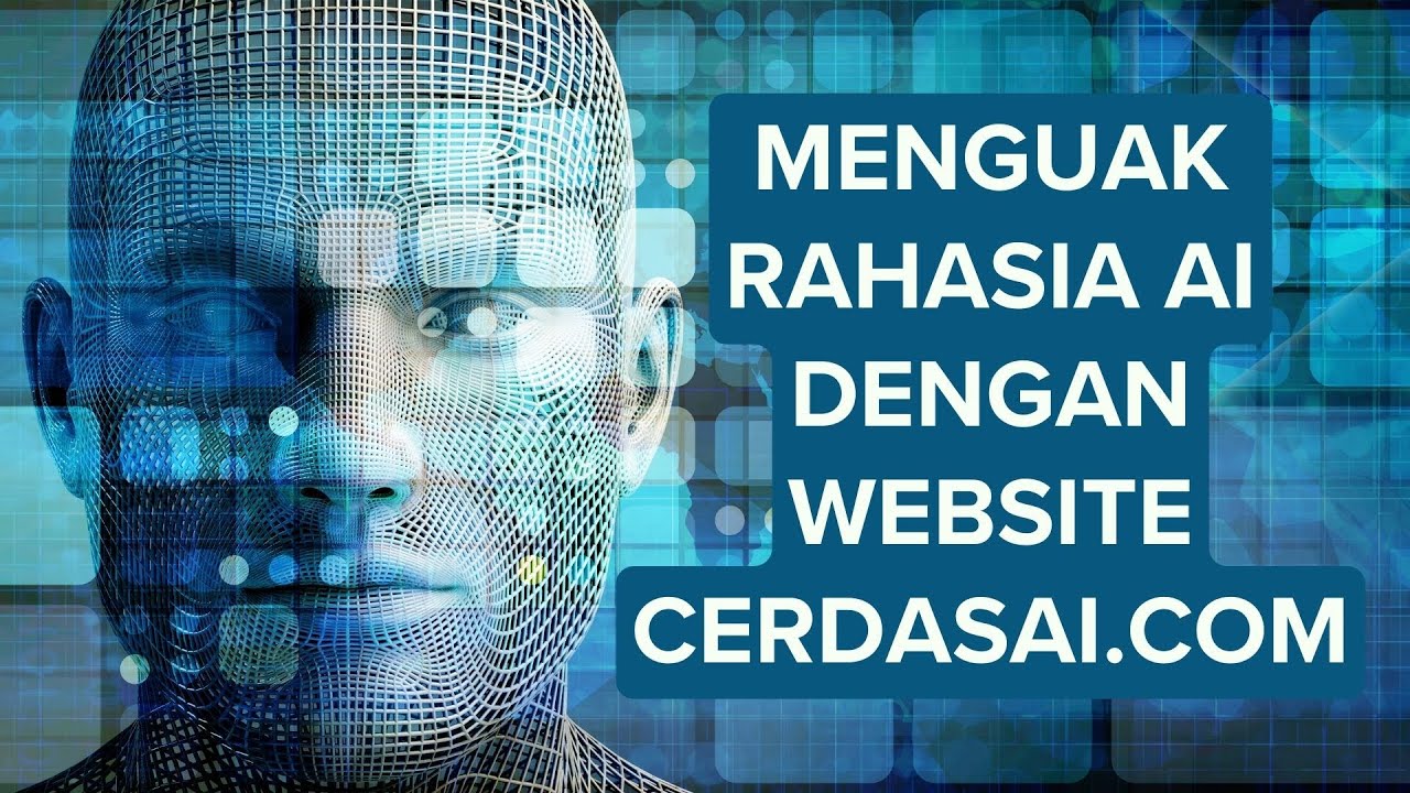 Menguak Rahasia AI Dengan Website cerdasai.com - YouTube