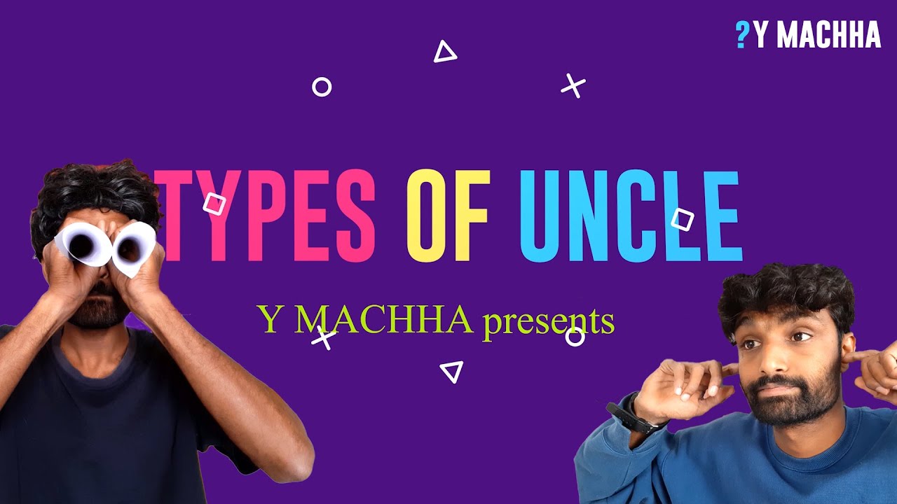 uncle sothanaigal | types of uncle | y machha tamil - YouTube