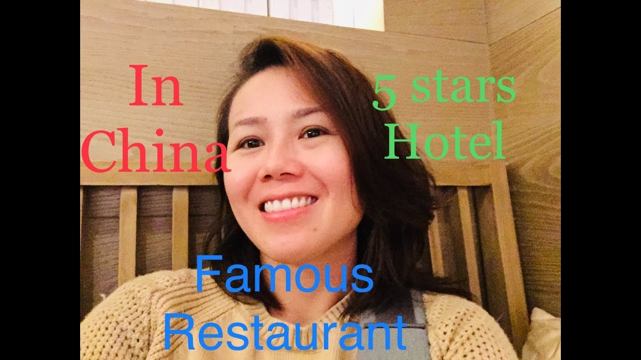 Linda 49| Chinese food| Famous Restuarant | 5 stars hotel| China Trip ...