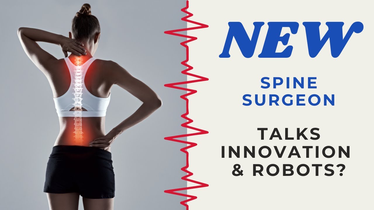 The Future of Spine Surgery: Innovations, Robots and Ozempic? - YouTube