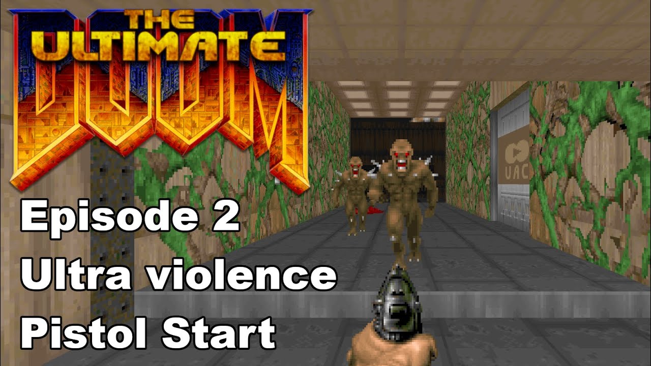 Ultimate Doom Episode 2 - The Shores Of Hell (100% Kills And Secrets ...