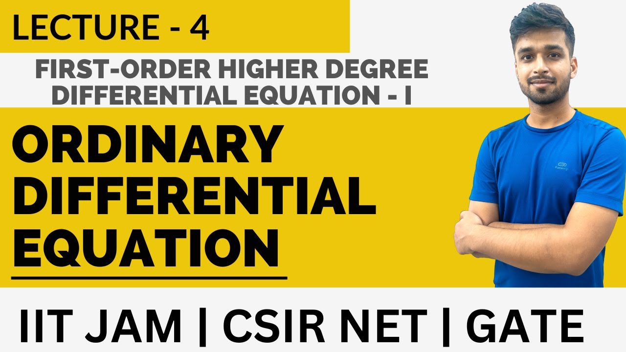 Lecture 4 First Order Higher Degree Part 1 Ode Iit Jam Csir Net Gate Vivek Maths