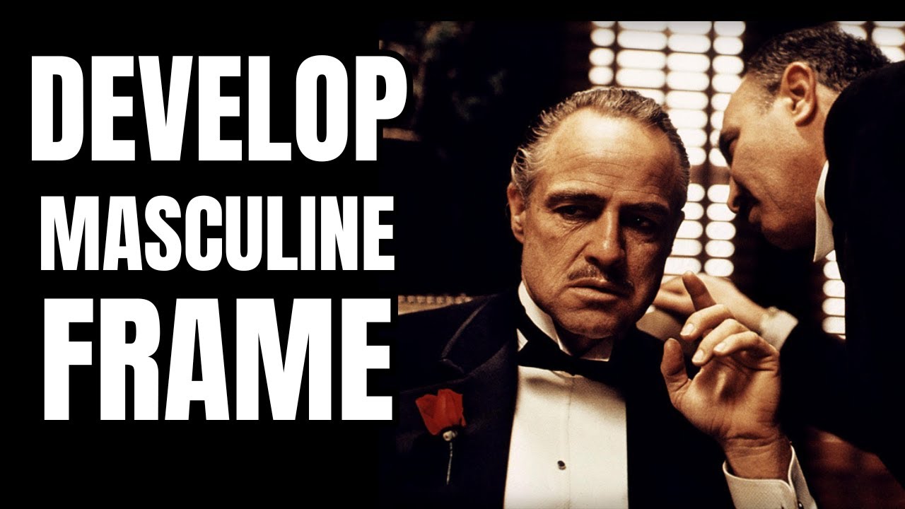 The Godfather On Developing Masculine Frame- Body Language Breakdown ...
