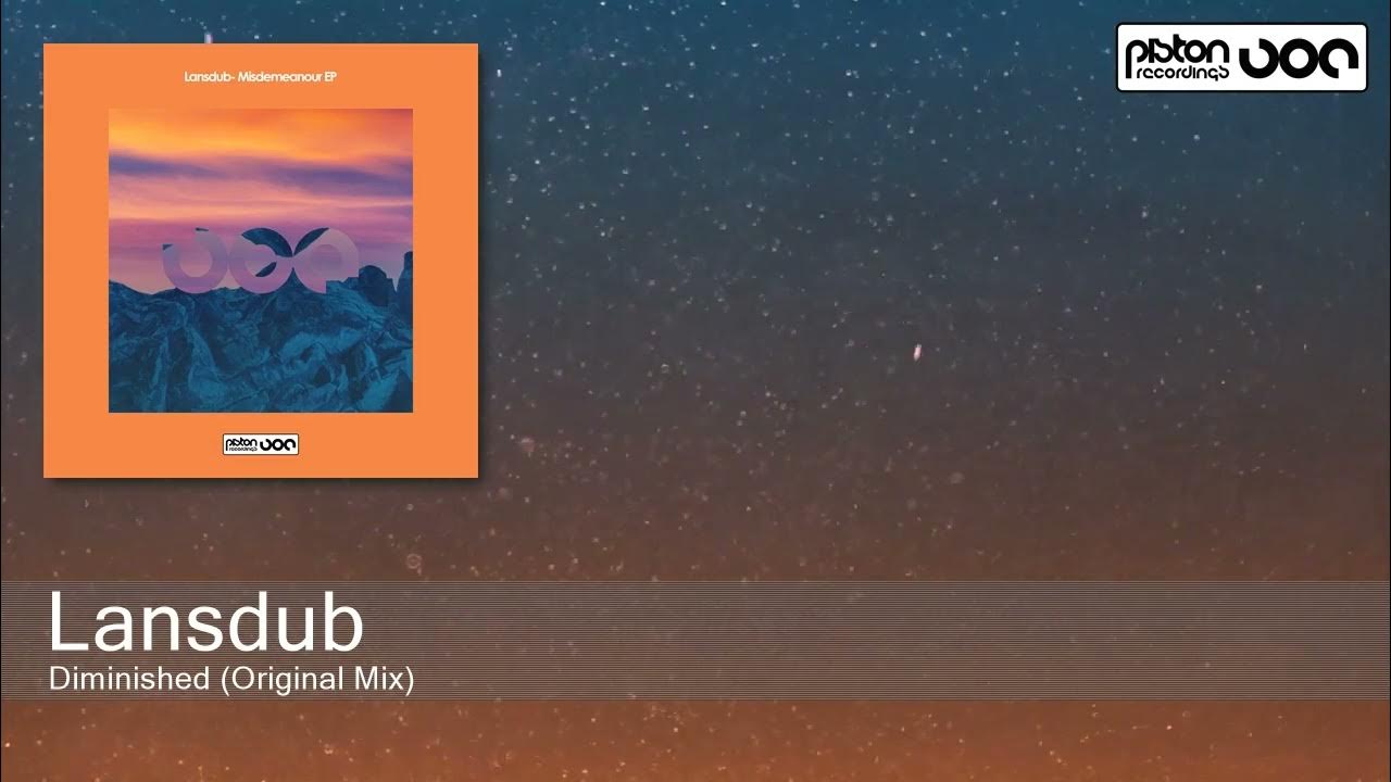 Lansdub - Diminished (Original Mix) [Piston Recordings] - YouTube Music