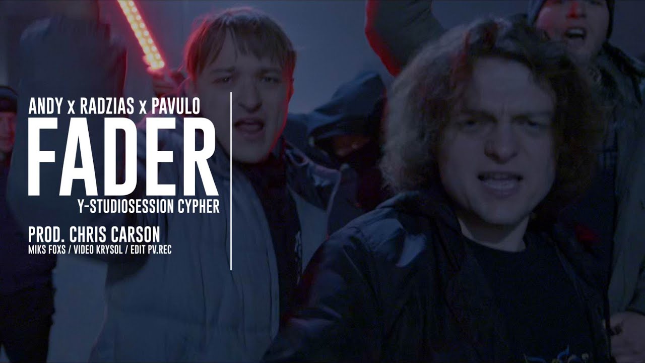 ANDY, PAVULO, RADZIAS - FADER prod. Chris Carson - YouTube