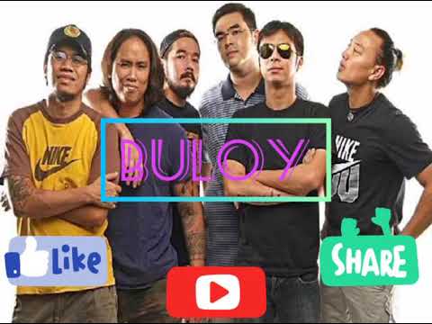 buloy - parokya ni edgar - YouTube