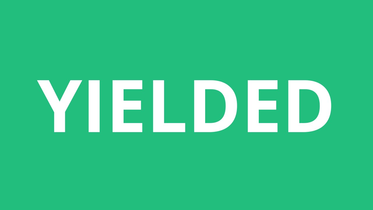 How To Pronounce Yielded - Pronunciation Academy - YouTube