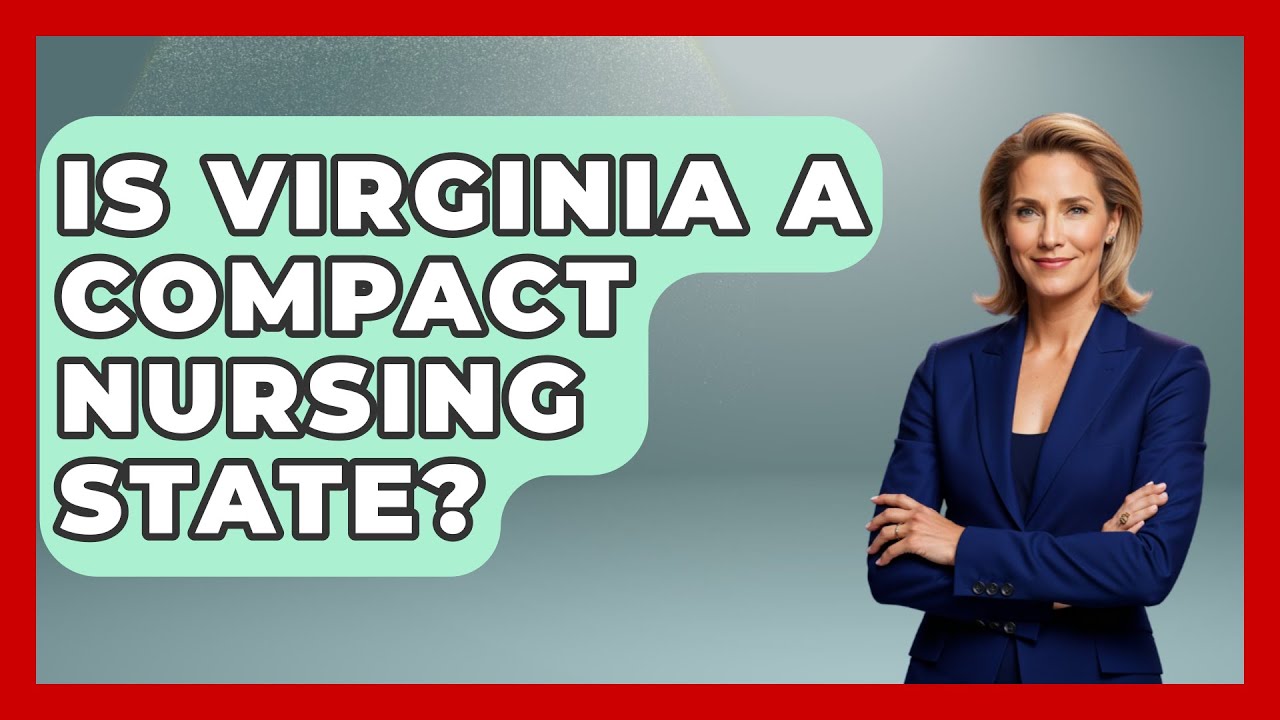 Is Virginia A Compact Nursing State? - Nursing Knowledge Exchange - YouTube
