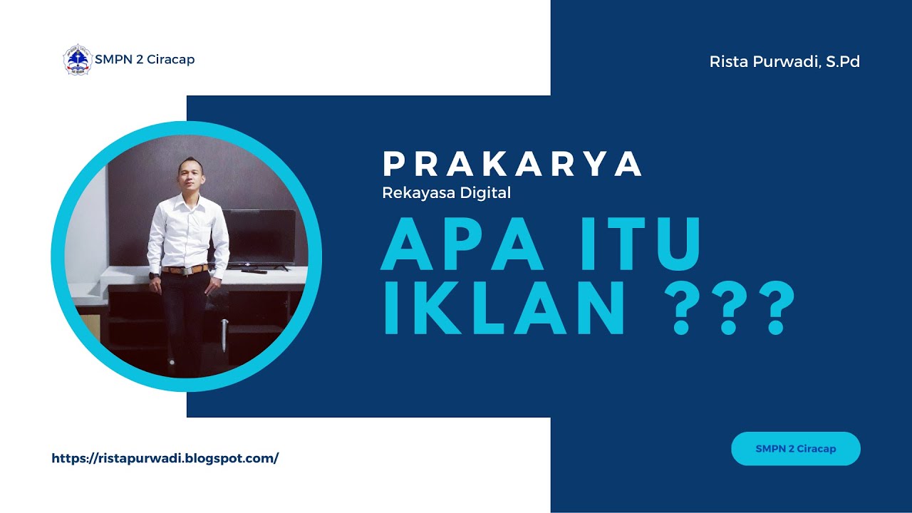 Prakarya : Apa Itu Iklan ??? Oleh : Rista Purwadi, S Pd - YouTube