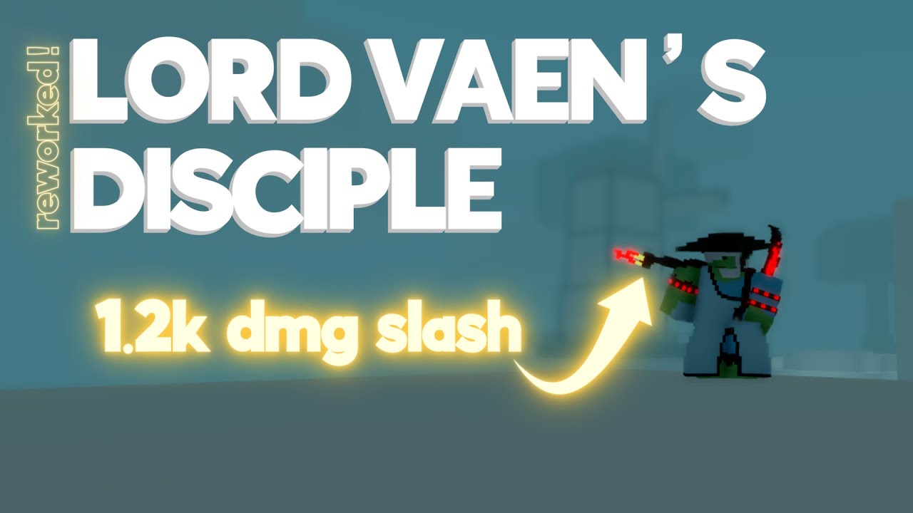 Lord Vaen's Disciple | 1.2K DMG SLASH | Voxlblade - YouTube