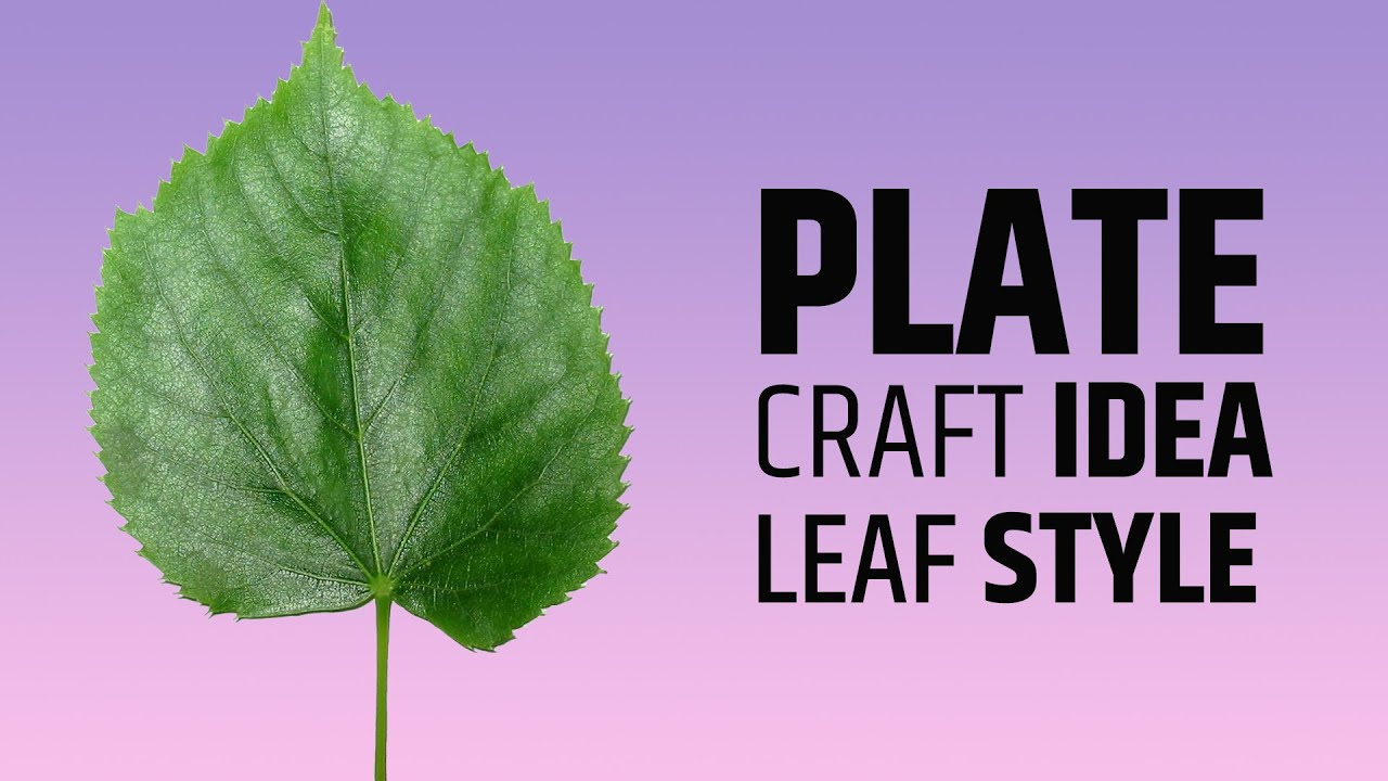 How to make beautiful leaf design plate at home - YouTube