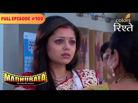 Madhu gives blood to save RK | Madhubala – Ek Ishq Ek Junoon | Full Episode 100 | Colors Rishtey