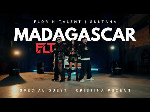 Florin Talent x Sultana x Cristina Pucean - Madagascar | Official Video