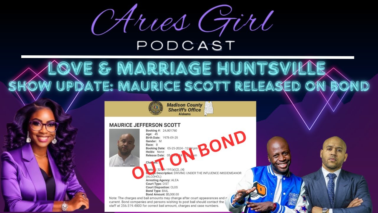 Love and Marriage Huntsville: Show Update Maurice Scott Out on Bond # ...