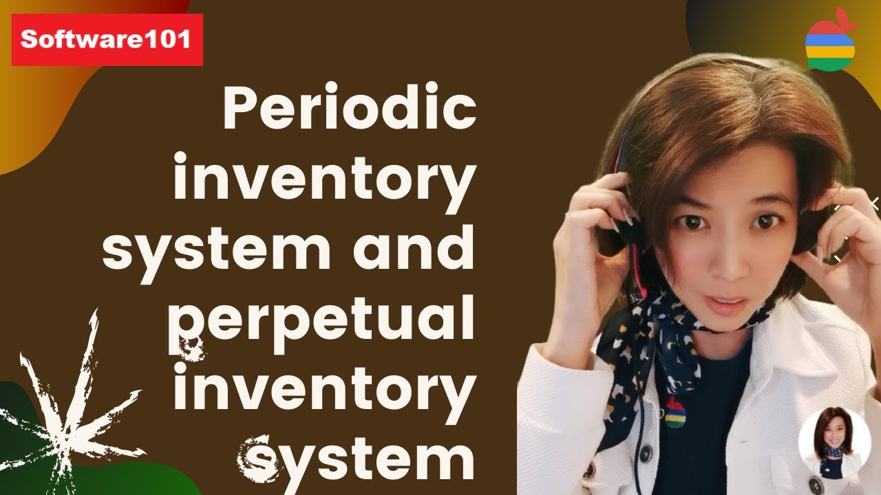 Periodic inventory system and perpetual inventory system | what ...