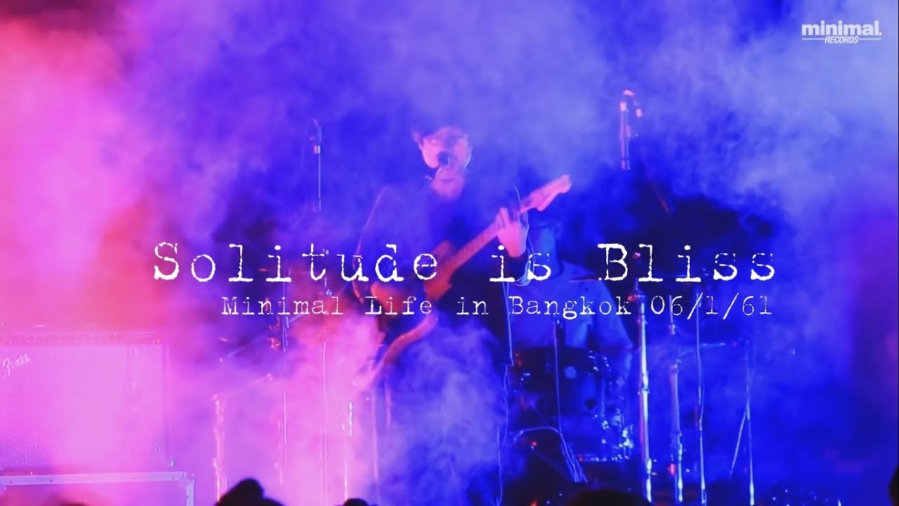 ห้องสุดท้าย - Solitude is Bliss(live version06/01/61) - YouTube