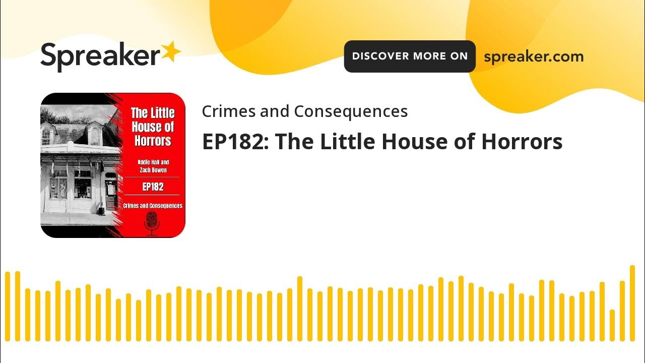 EP182: The Little House of Horrors - YouTube