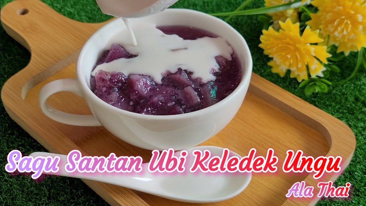 Sagu Santan Ubi Keledek Ungu | Thai Dessert | - YouTube