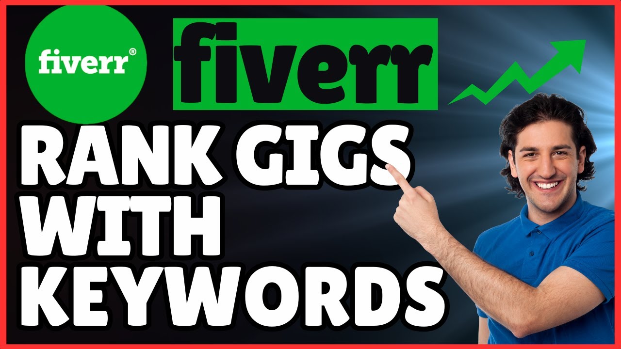 How to Rank Your Fiverr Gig with Keywords | Ultimate Guide 2025 - YouTube