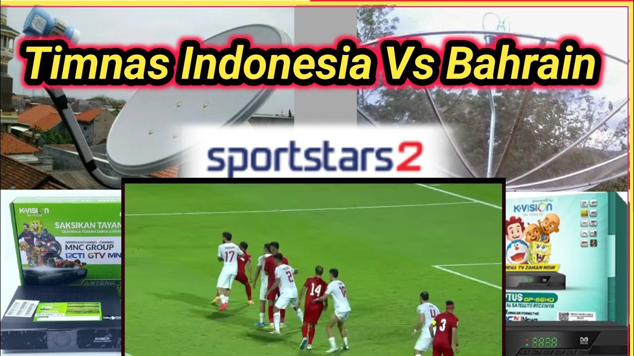 cara nonton timnas indonesia vs bahrain di k vision - YouTube