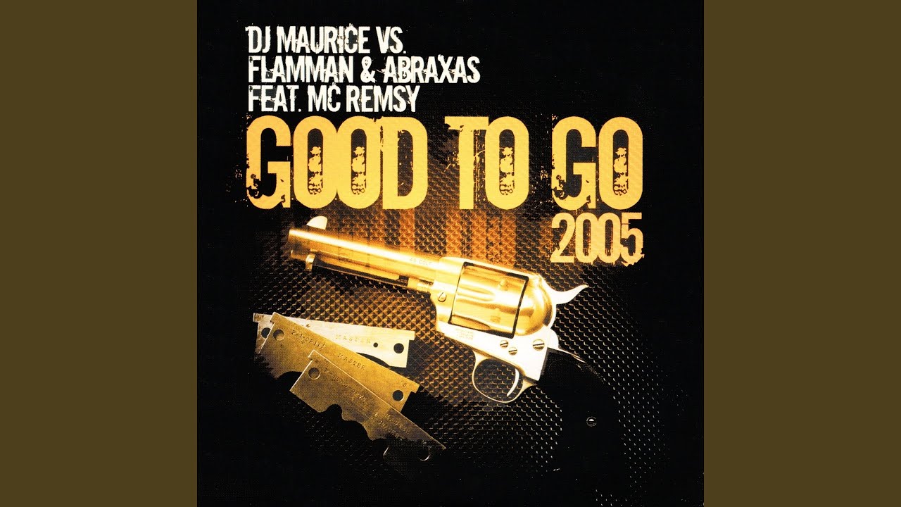 Good to Go (DJ Maurice Radio Edit) (feat. Mc Remsy) - YouTube