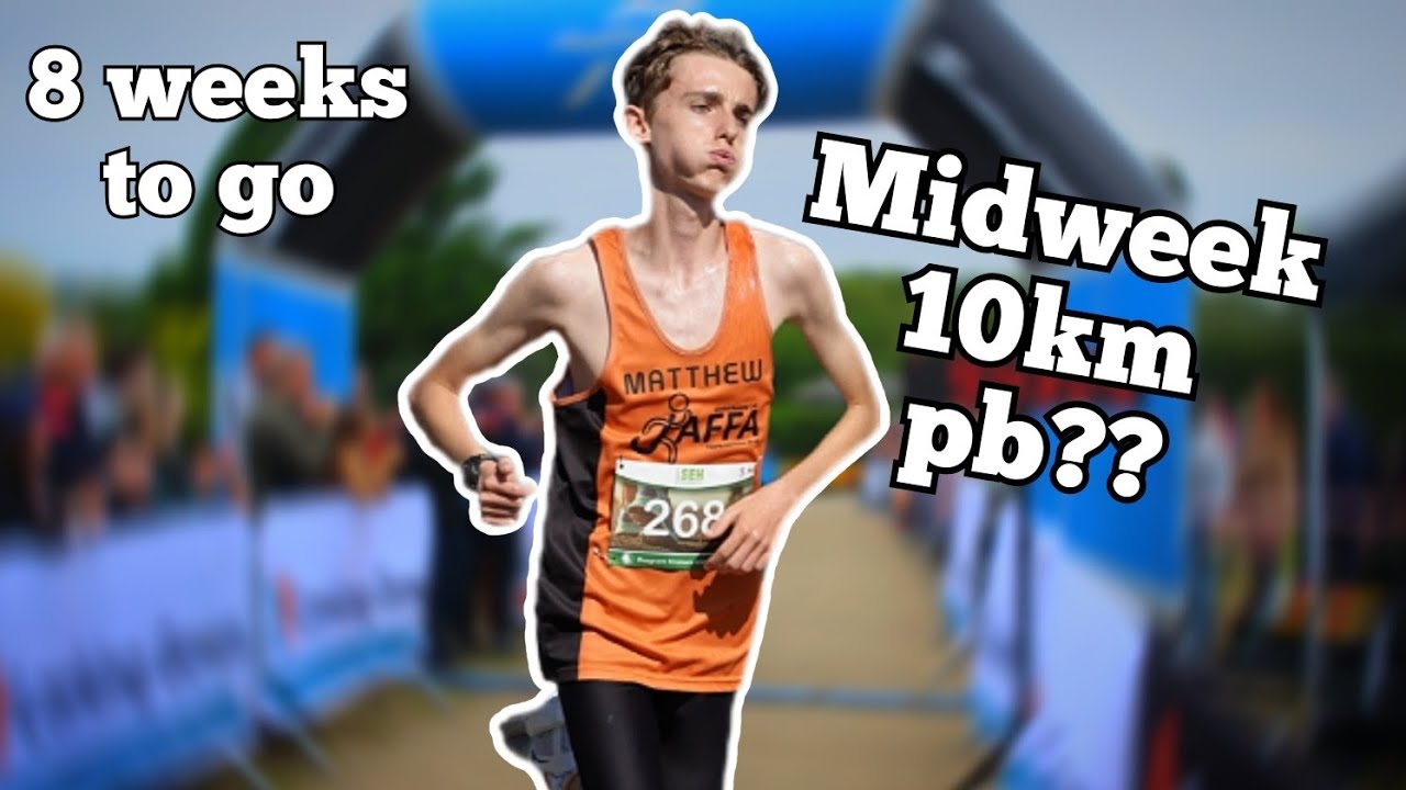 8 weeks to my FIRST half marathon (midweek 10km pb + training schedule revealed)!!! - YouTube