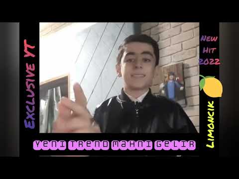 Limoncik Eli Yeni Trend Mahni Gelir  Hit 2022 Yeni Mahni Limoncik Ali