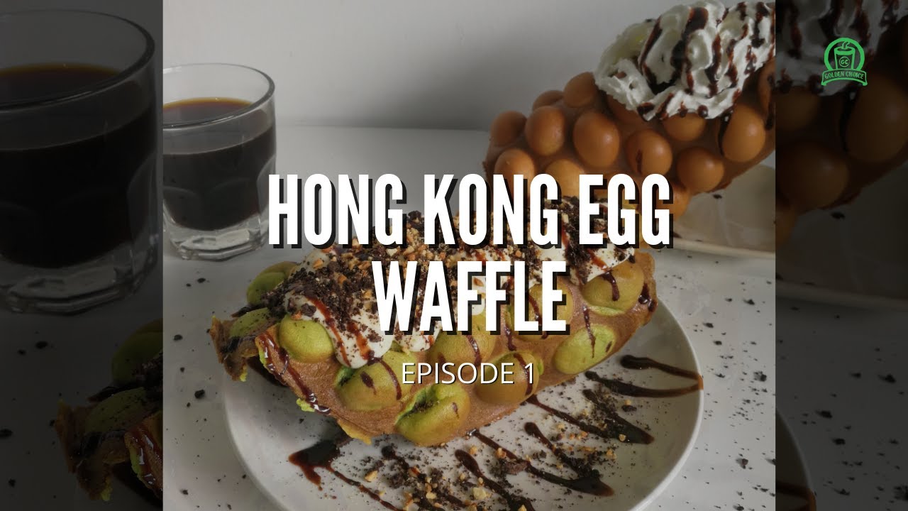 How to make Hong Kong Style Egg Waffle - Famous Egg Bubble Waffle ...