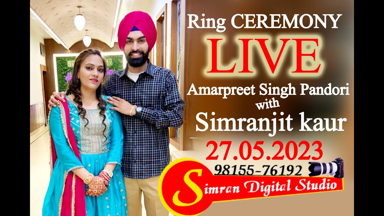 RING CEREMONY OF... AMARPREET SINGH PANDORI WITH SIMRANJIT KAUR..... - YouTube