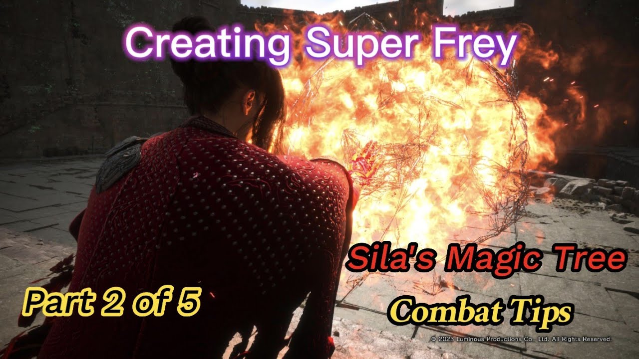 The Making Of Super Frey Part 2 (Sila's Magic Tree) - Forspoken Combat ...