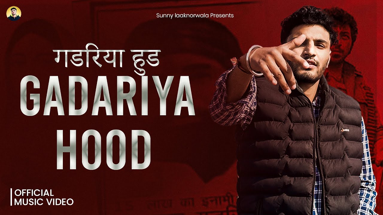 Gadariya Hood (Official Video) Sunny laaknorwala | New Gadariya Song ...