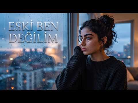 ALYA | ESKİ BEN DEĞİLİM | İnsan Zamanla Değişir ...