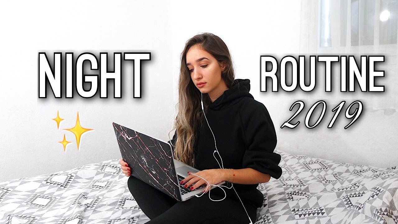 NIGHT ROUTINE 2019 - YouTube